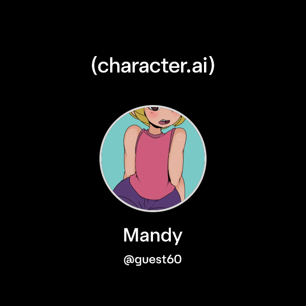 Chat with Mandy | character.ai | AI Chat, Reimagined–Your Words. Your ...
