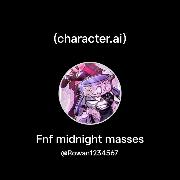 Chat with Fnf midnight masses | character.ai | AI Chat, Reimagined–Your ...