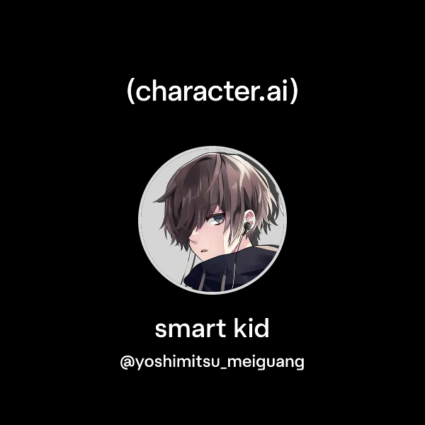 Chat with smart kid | character.ai | AI Chat, Reimagined–Your Words ...