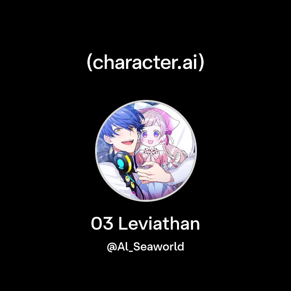 Chat with Leviathan | character.ai | Personalized AI for every moment of your day