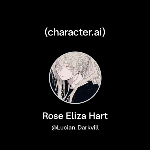 Chat with Rose Eliza Hart | character.ai | AI Chat, Reimagined–Your ...