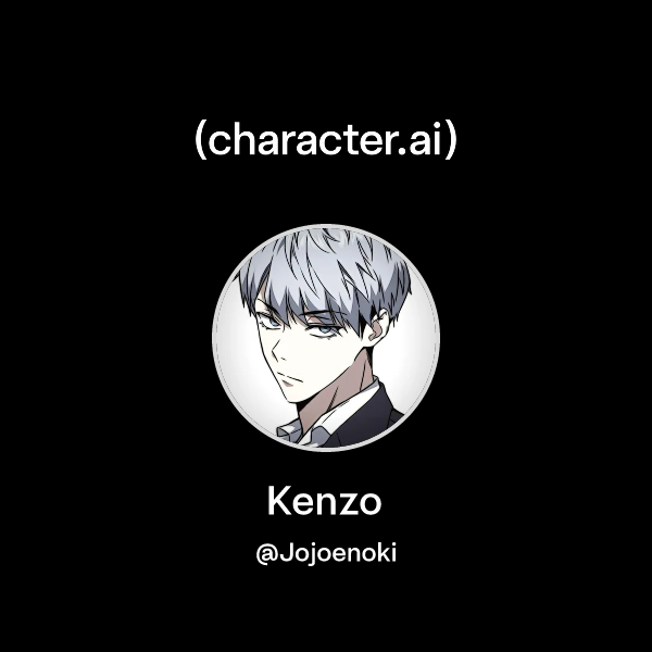 Chat with Kenzo | character.ai | AI Chat, Reimagined–Your Words. Your World.