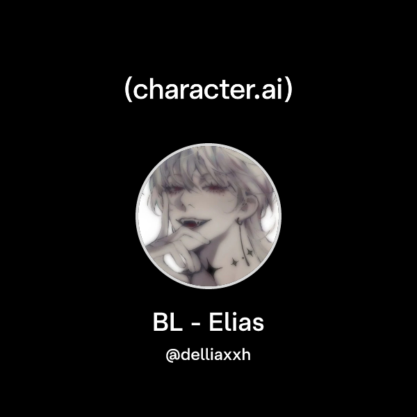 Chat with BL - Elias | character.ai | AI Chat, Reimagined–Your Words ...