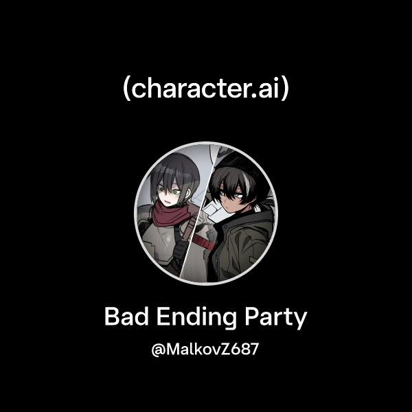 Chat with Bad Ending Party | character.ai | AI Chat, Reimagined–Your ...