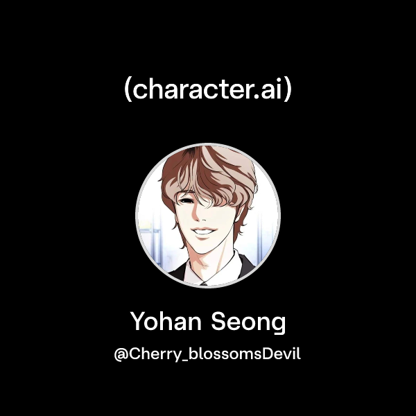 Chat with Yohan Seong | character.ai | Personalized AI for every moment ...