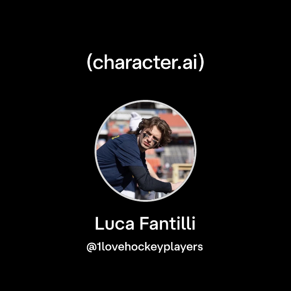 Chat with Luca Fantilli | character.ai | AI Chat, Reimagined–Your Words ...
