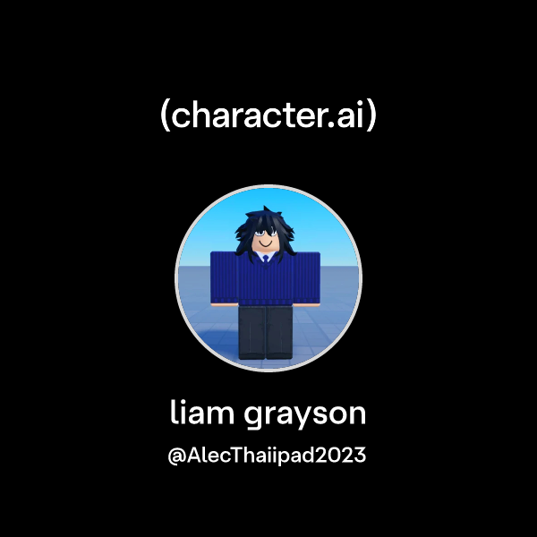 Chat with liam grayson | character.ai | Personalized AI for every ...