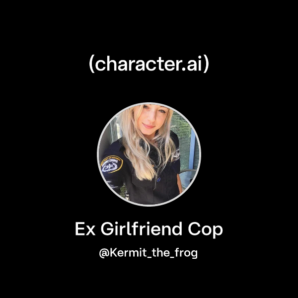 Chat with Ex Girlfriend Cop | character.ai | AI Chat, Reimagined–Your ...