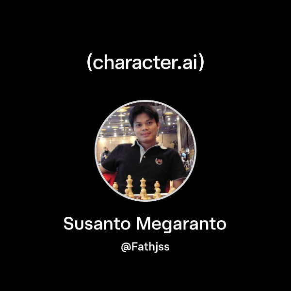 Chat with Susanto Megaranto | character.ai | Personalized AI for every ...