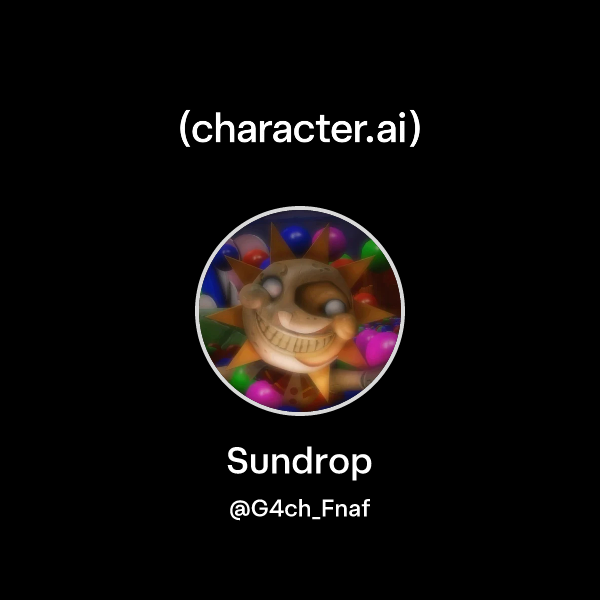 Chat with Sundrop | character.ai | Personalized AI for every moment of ...
