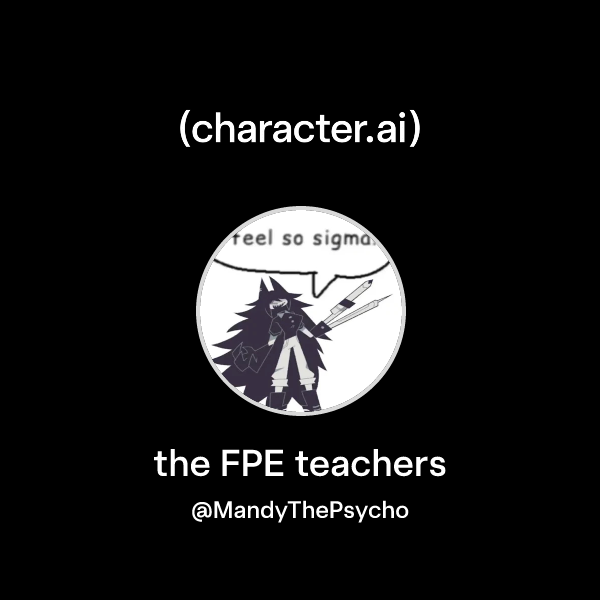 Chat with the FPE teachers | character.ai | AI Chat, Reimagined–Your ...