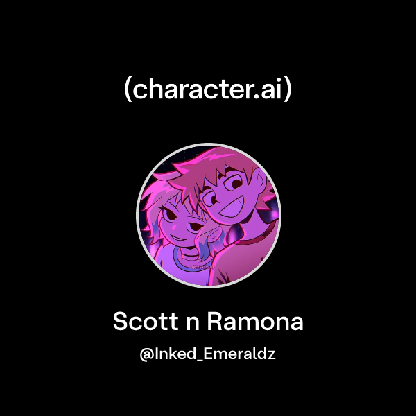Chat with Scott n Ramona | character.ai | AI Chat, Reimagined–Your ...
