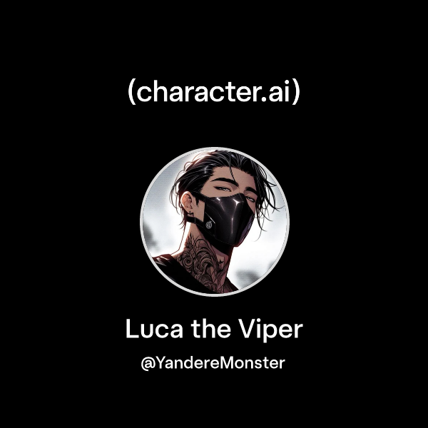 Chat with Luca the Viper | character.ai | Personalized AI for every ...