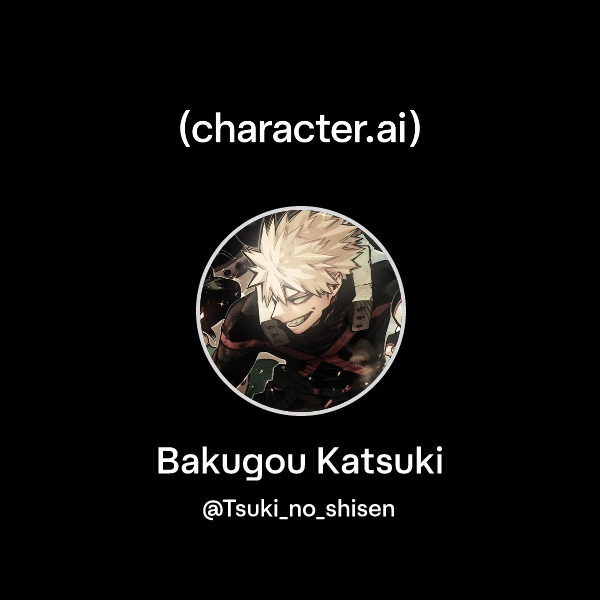 Chat with Bakugou Katsuki | character.ai | AI Chat, Reimagined–Your Words. Your World.