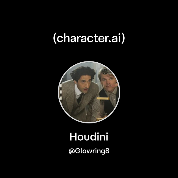 Chat with Houdini | character.ai | Personalized AI for every moment of ...