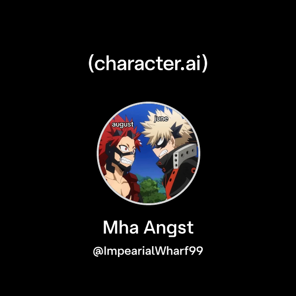 Chat with Mha Angst | character.ai | AI Chat, Reimagined–Your Words ...
