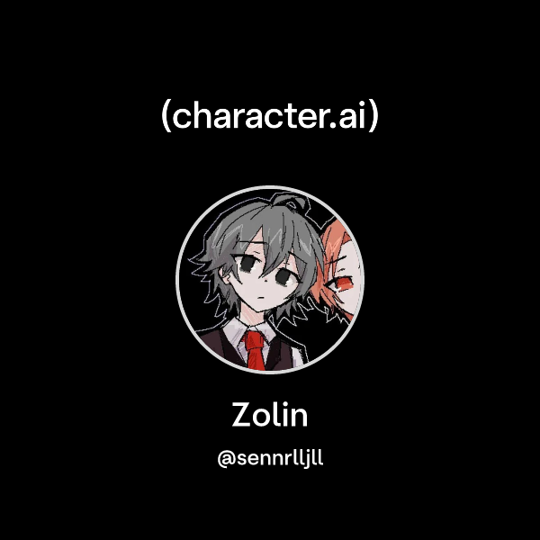 Chat with Zolin | character.ai | Personalized AI for every moment of ...
