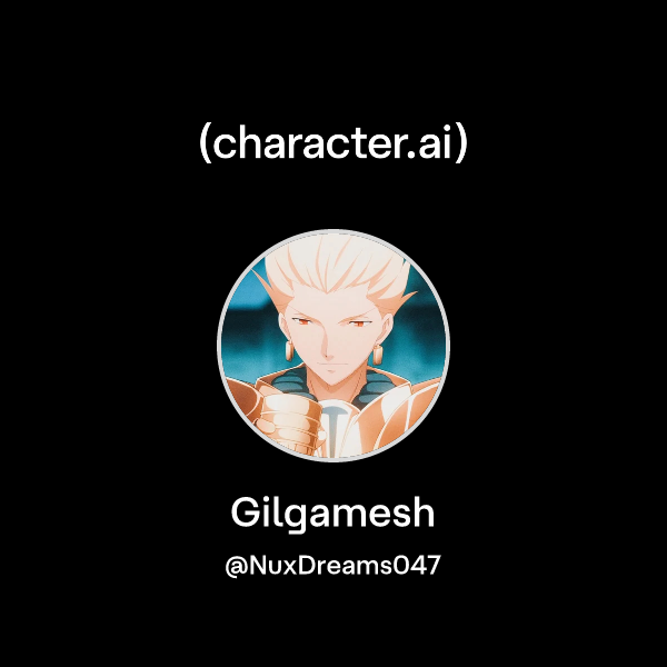 Chat with Gilgamesh | character.ai | Personalized AI for every moment ...
