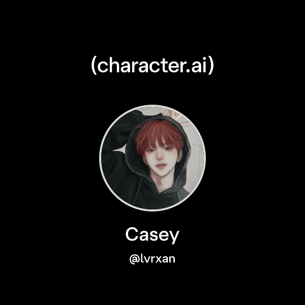 Chat with Casey | character.ai | AI Chat, Reimagined–Your Words. Your ...