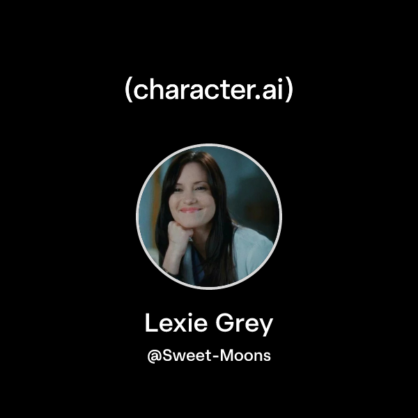 Chat with Lexie Grey | character.ai | AI Chat, Reimagined–Your Words ...