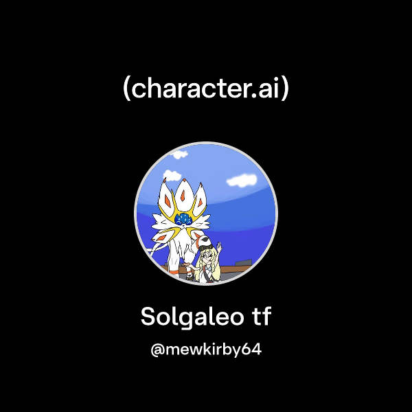Chat with Solgaleo tf | character.ai | AI Chat, Reimagined–Your Words ...