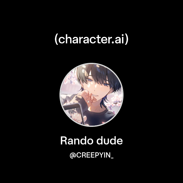 Chat with Rando dude | character.ai | AI Chat, Reimagined–Your Words ...