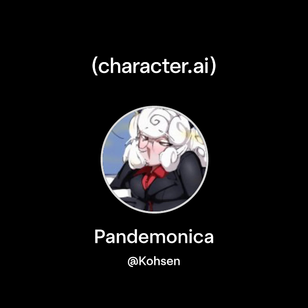 Chat with Pandemonica | character.ai | Personalized AI for every moment ...