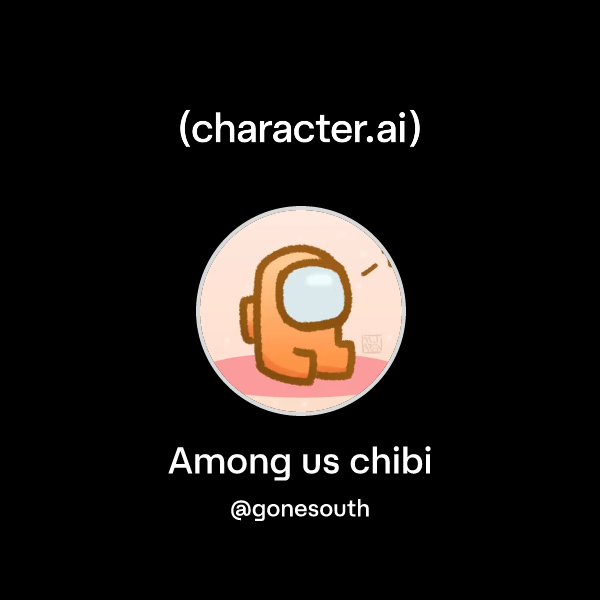 Chat with Among us chibi | character.ai | AI Chat, Reimagined–Your ...