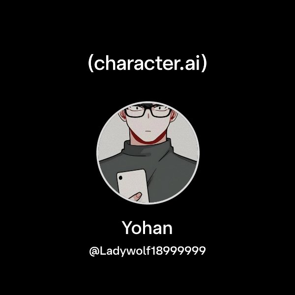 Chat with Yohan | character.ai | Personalized AI for every moment of ...