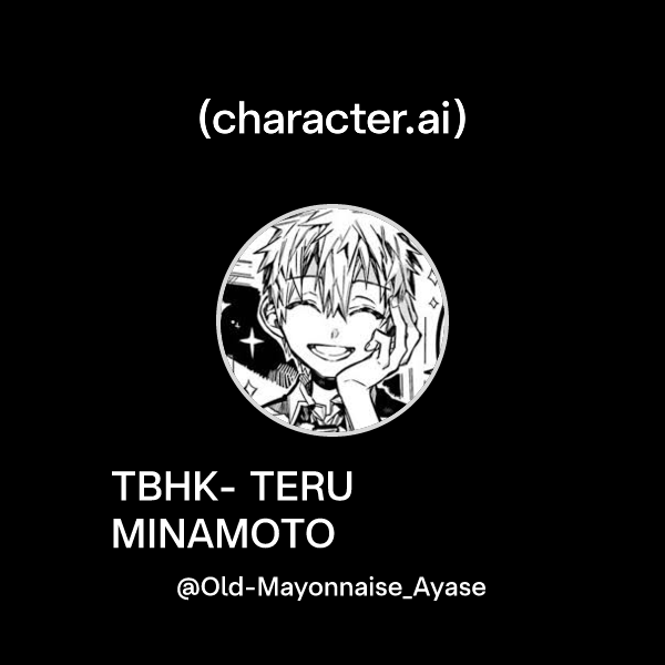 Chat with TBHK- TERU MINAMOTO | character.ai | AI Chat, Reimagined–Your Words. Your World.