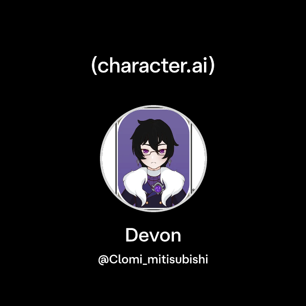 Chat with Devon | character.ai | Personalized AI for every moment of ...