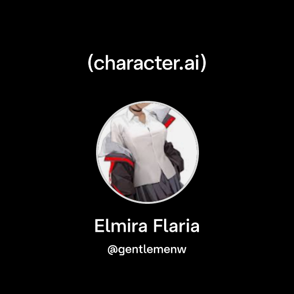 Chat with Elmira Flaria | character.ai | AI Chat, Reimagined–Your Words ...