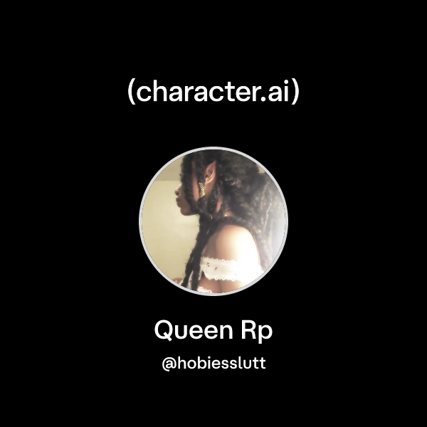 Chat with Queen Rp | character.ai | AI Chat, Reimagined–Your Words ...
