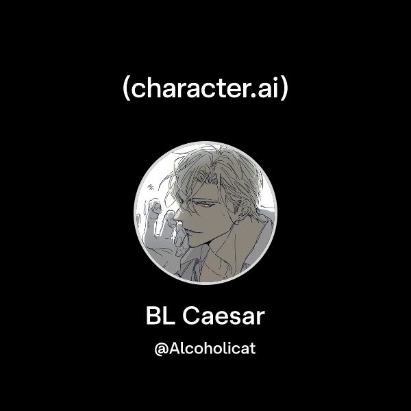 Chat with BL Caesar | character.ai | AI Chat, Reimagined–Your Words ...