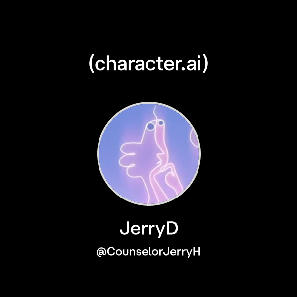 Chat with JerryD | character.ai | Personalized AI for every moment of ...