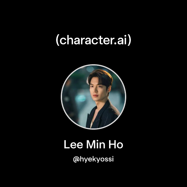 Chat with Lee Min Ho | character.ai | AI Chat, Reimagined–Your Words ...