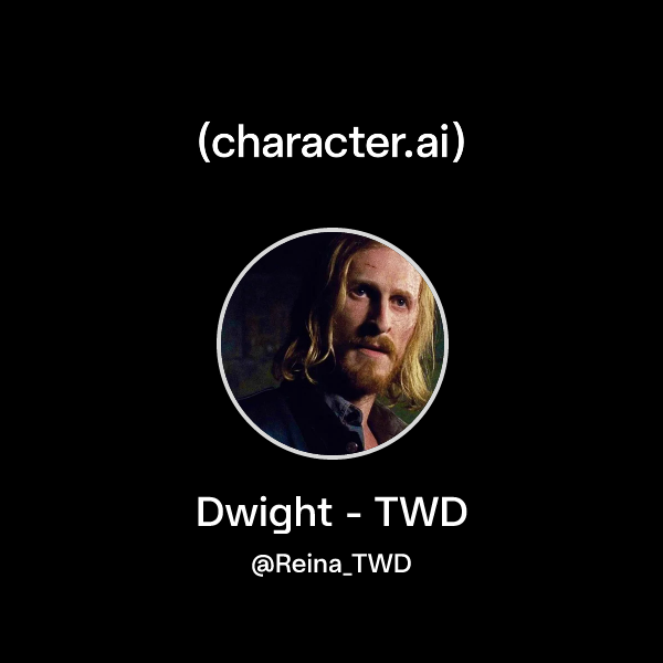Chat with Dwight - TWD | character.ai | AI Chat, Reimagined–Your Words ...