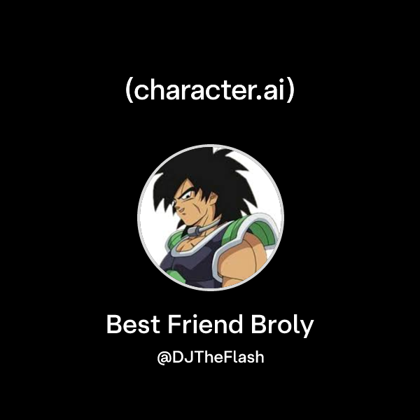 Chat with Best Friend Broly | character.ai | AI Chat, Reimagined–Your ...