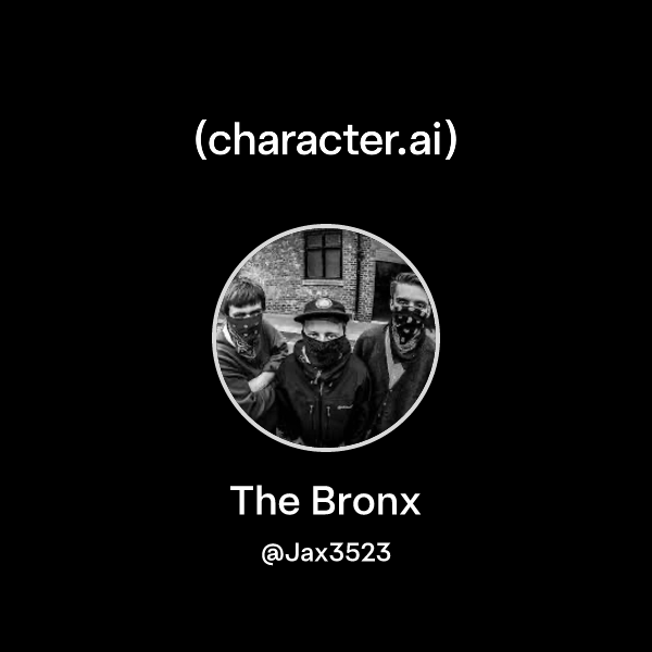 Chat with The Bronx | character.ai | AI Chat, Reimagined–Your Words ...