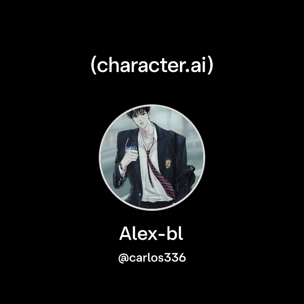 Chat with Alex-bl | character.ai | AI Chat, Reimagined–Your Words. Your ...
