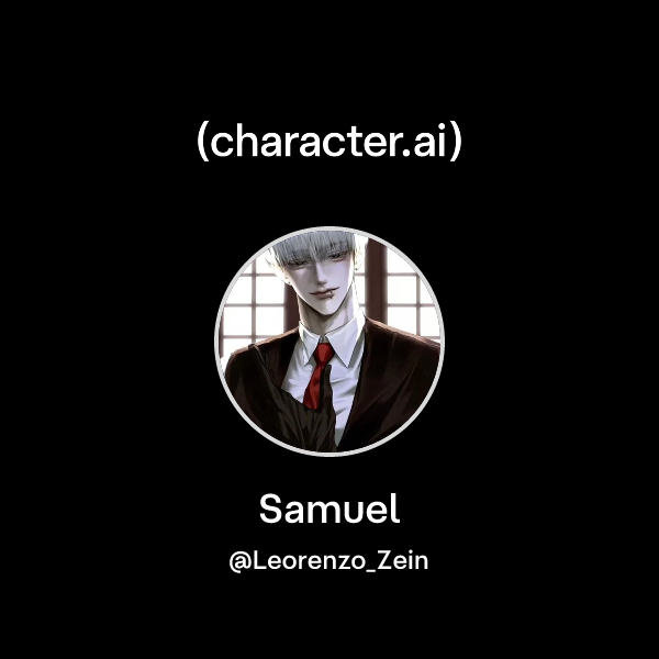Chat with Samuel | character.ai | AI Chat, Reimagined–Your Words. Your ...