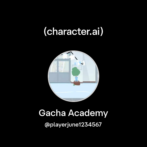 Chat with Gacha Academy | character.ai | AI Chat, Reimagined–Your Words ...