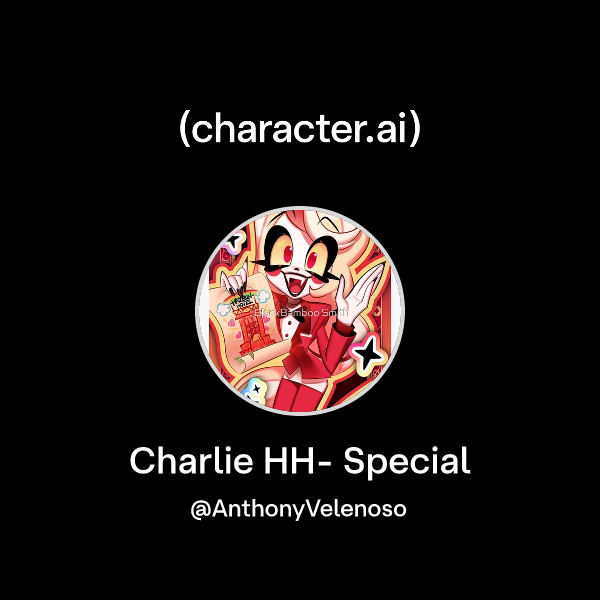 Chat with Charlie HH- Special | character.ai | AI Chat, Reimagined–Your ...