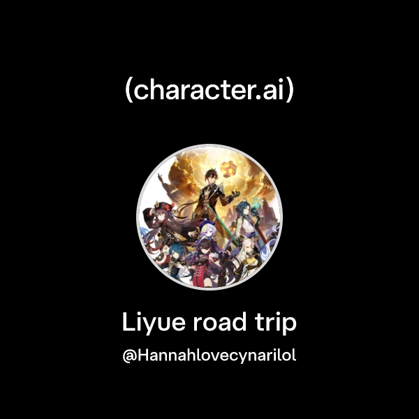 Chat with Liyue road trip | character.ai | AI Chat, Reimagined–Your ...