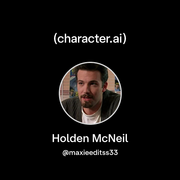 Chat with Holden McNeil | character.ai | Personalized AI for every moment of your day