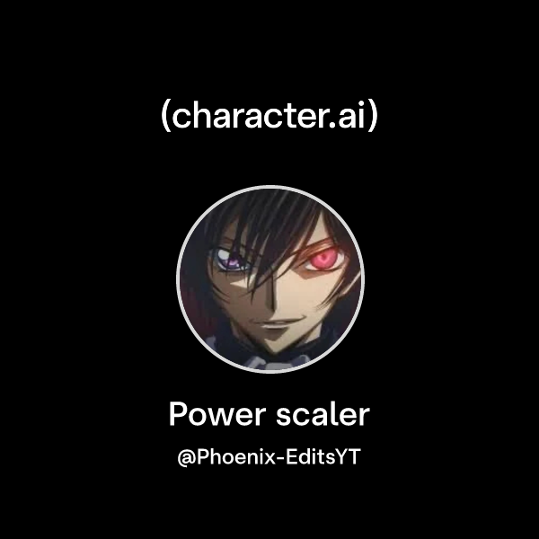 Chat with Power scaler | character.ai | AI Chat, Reimagined–Your Words ...