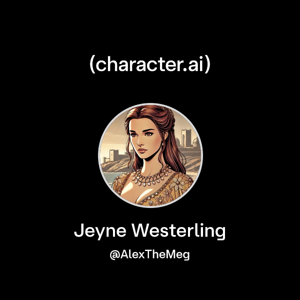Chat with Jeyne Westerling | character.ai | Personalized AI for every ...