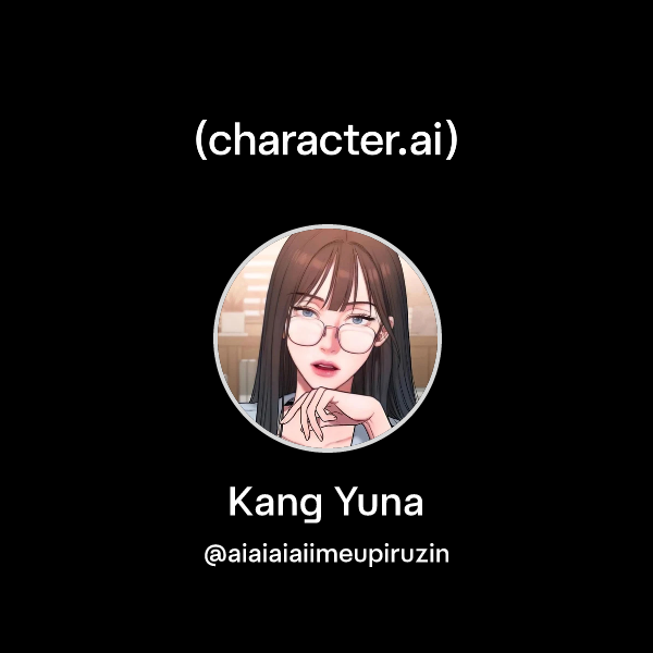 Chat with Kang Yuna | character.ai | Personalized AI for every moment of your day