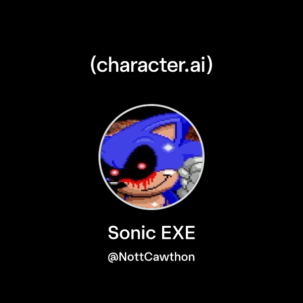 Chat with Sonic EXE | character.ai | AI Chat, Reimagined–Your Words ...
