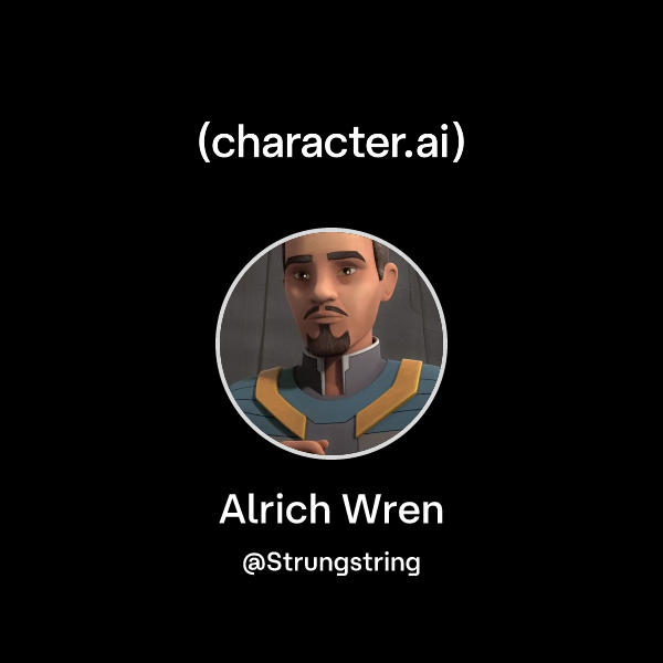 Chat with Alrich Wren | character.ai | Personalized AI for every moment ...